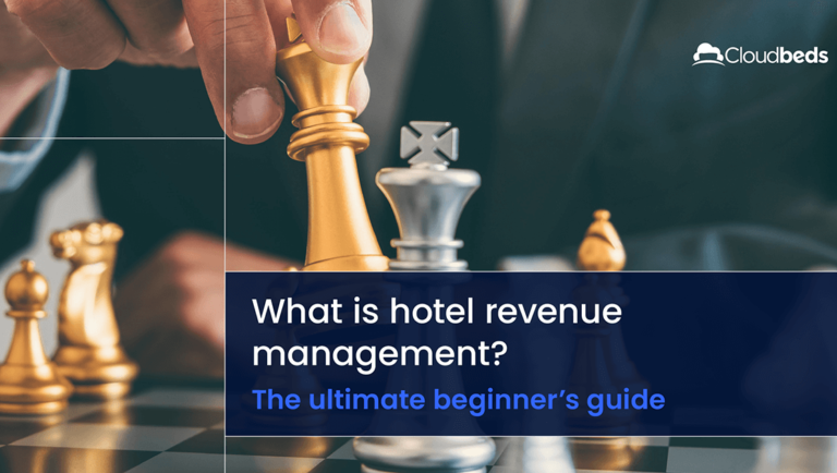 What Is Hotel Revenue Management? The Beginner’s Guide