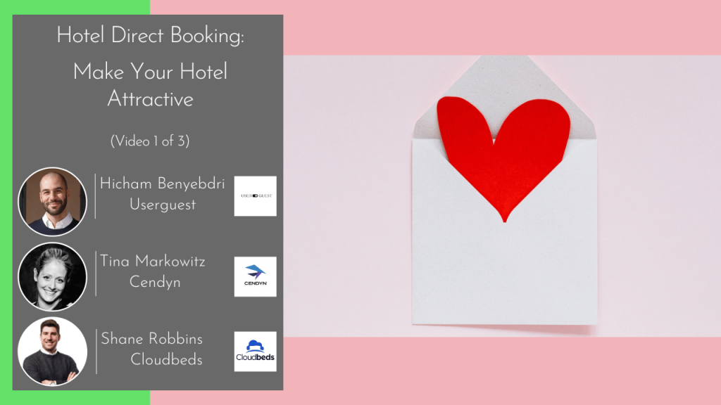 Hotel Direct Booking (Pt 1): Make Your Hotel Attractive