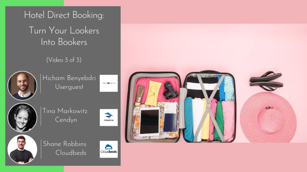 Hotel Direct Booking (Pt3): Turn Your Lookers into Bookers