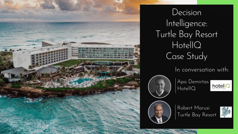 Decision Intelligence: Turtle Bay Resort HotelIQ Case Study